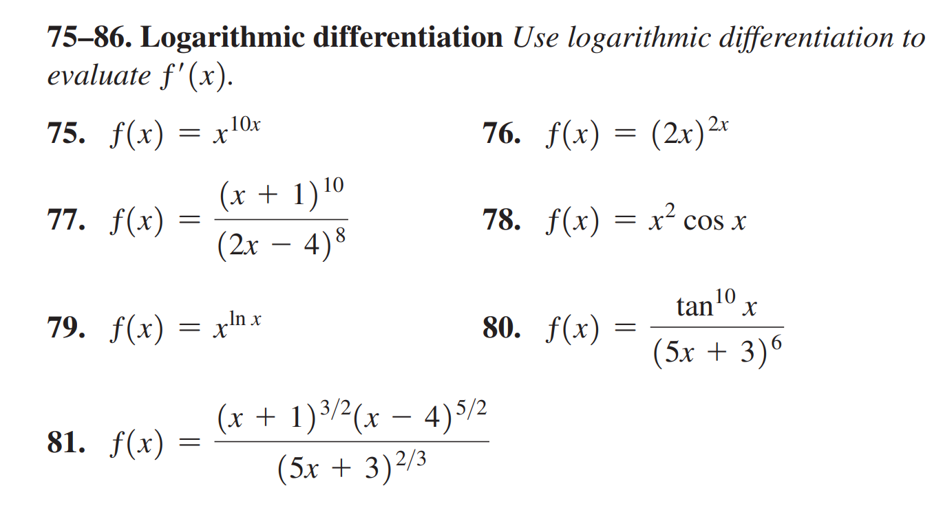 Solved 75-86. Logarithmic differentiation Use logarithmic | Chegg.com