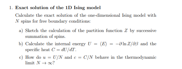 1. Exact solution of the 1D Ising model Calculate the | Chegg.com
