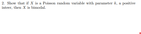 Solved Show that if x ﻿is a Poisson random variable with | Chegg.com