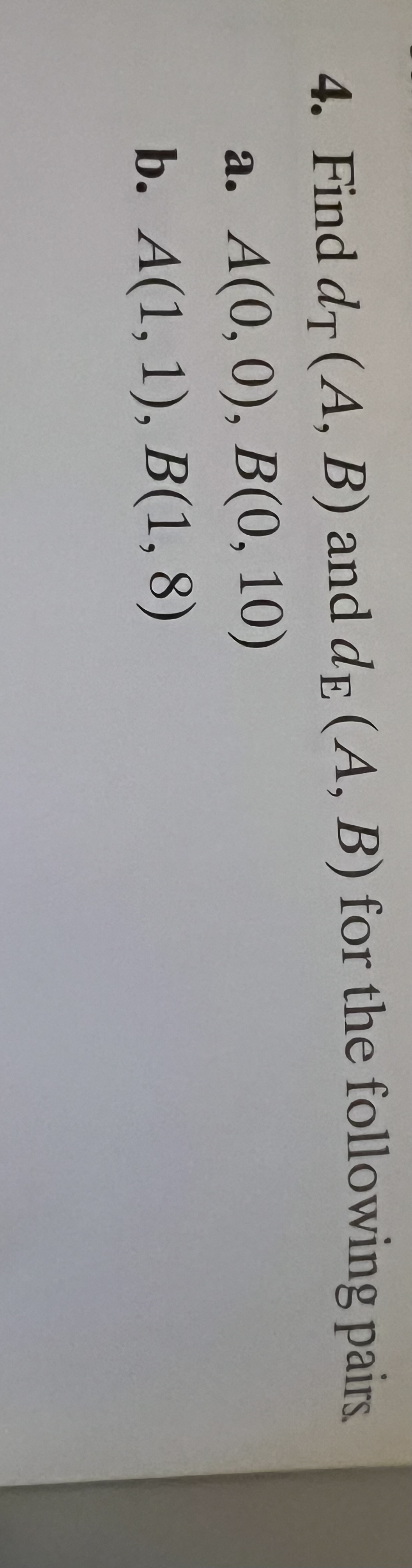 Solved 4. Find \\( d_{\\mathrm{T}}(A, B) \\) and \\( | Chegg.com