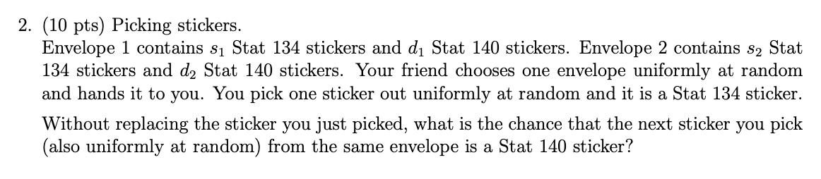 Solved 2. (10 pts) Picking stickers. Envelope 1 contains s1 | Chegg.com