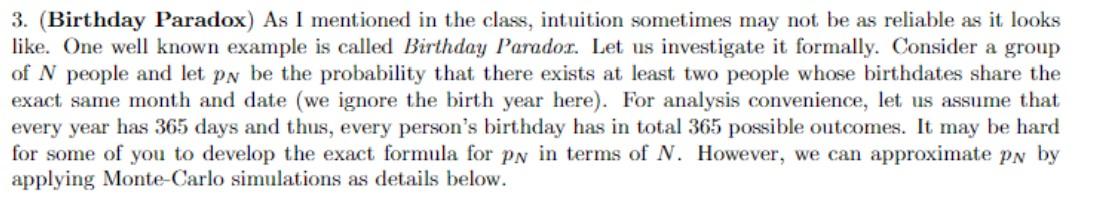3. (Birthday Paradox) As I mentioned in the class, | Chegg.com