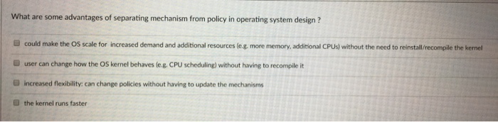 Solved What are some advantages of separating mechanism from | Chegg.com