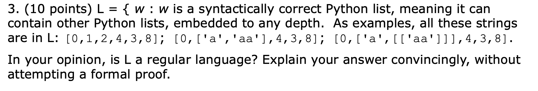 Solved 3. (10 points) L = {w: w is a syntactically correct | Chegg.com
