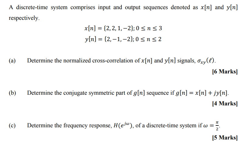 Solved A discrete-time system comprises input and output | Chegg.com