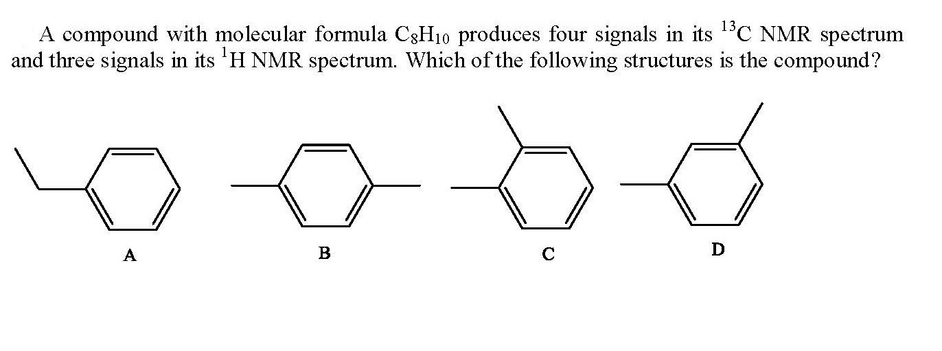 Solved A compound with molecular formula C8H10 produces four | Chegg.com