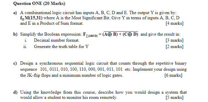 Solved Question ONE (20 Marks) a) A combinational logic | Chegg.com