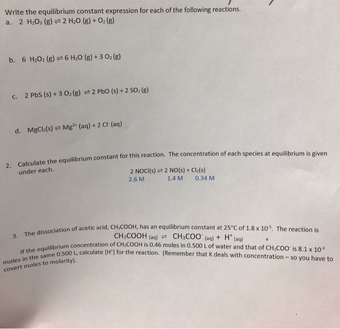 Solved Write the equilibrium constant expression for each of | Chegg.com