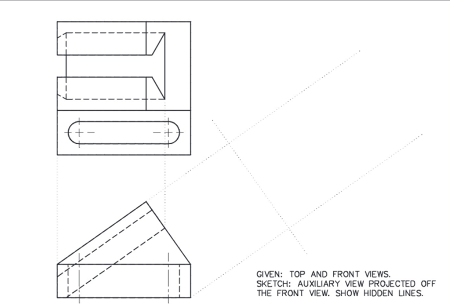 Solved + + GIVEN: TOP AND FRONT VIEWS. SKETCH: AUXILIARY | Chegg.com