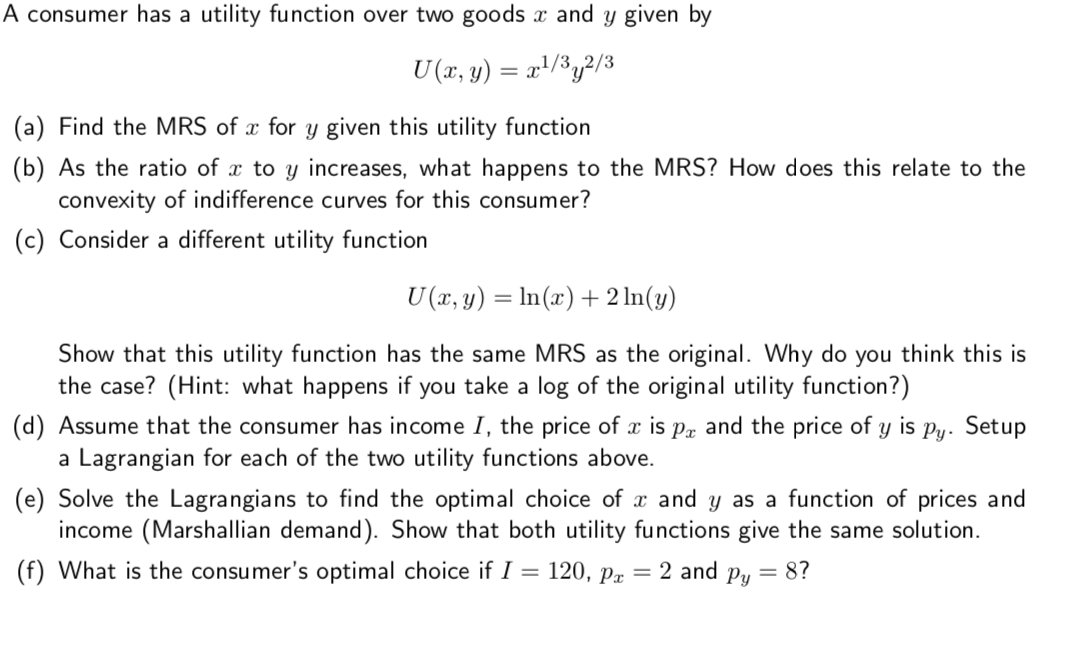 Solved A consumer has a utility function over two goods x | Chegg.com