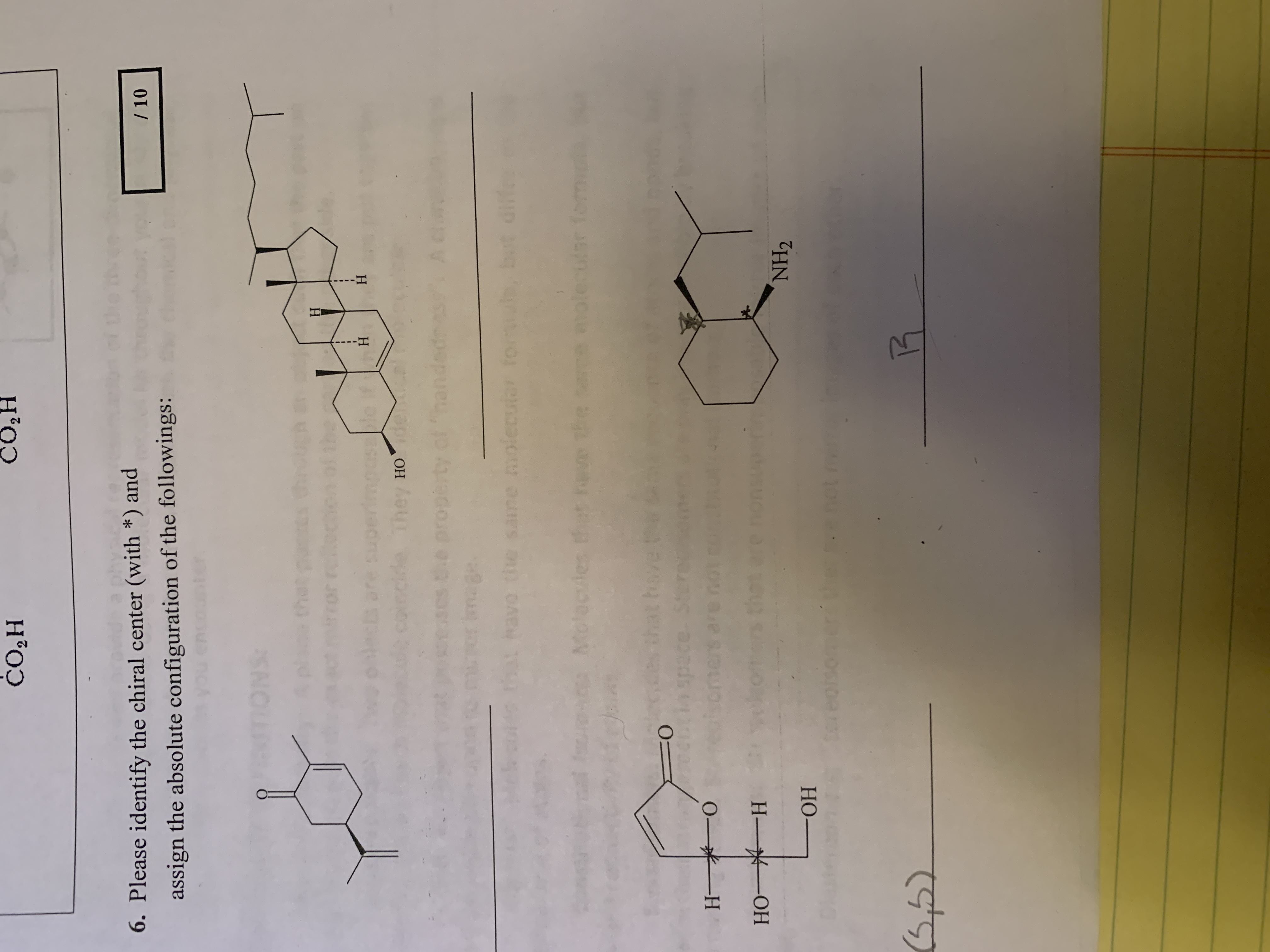 Solved 6. Please identify the chiral center (with ∗ ) and | Chegg.com
