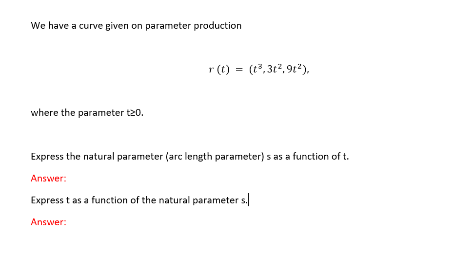 Solved We have a curve given on parameter production r(t) = | Chegg.com