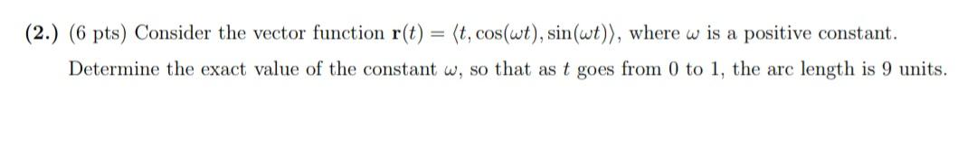 Solved 2.) (6 pts) Consider the vector function | Chegg.com
