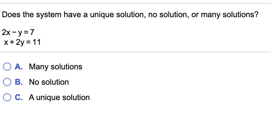 Solved Does the system have a unique solution, no solution, | Chegg.com