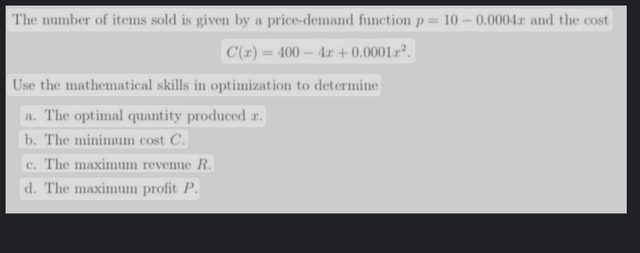 Solved The number of items sold is given by a price-demand | Chegg.com