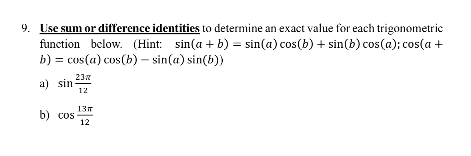 Solved 9. Use sum or difference identities to determine an | Chegg.com
