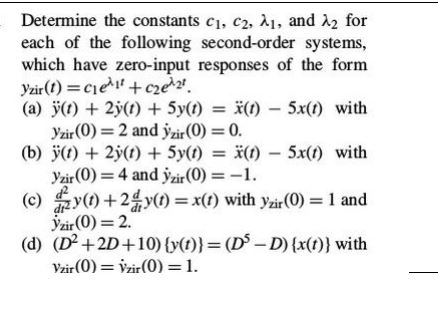 Solved Determine the constants C1, c2, λ1, and λ2 for each | Chegg.com