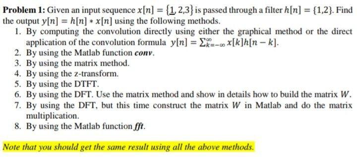 Solved Problem 1: Given an input sequence x[n] = {12,3} is | Chegg.com