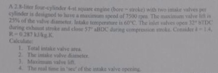 Solved A 2.8-liter four-cylinder 4-st square engine (bore - | Chegg.com
