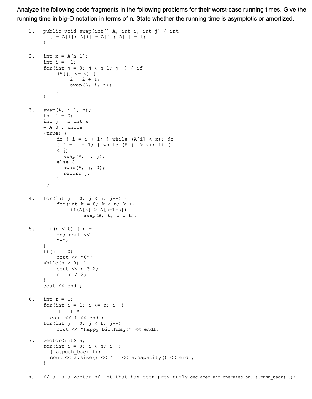 Solved Analyze the following code fragments in the following | Chegg.com