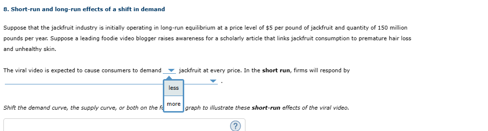 Solved 8. Short-run and long-run effects of a shift in | Chegg.com