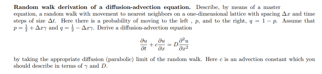 Solved Random walk derivation of a diffusion-advection | Chegg.com