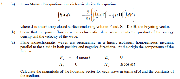 Solved (a) From Maxwell's equations in a dielectric derive | Chegg.com