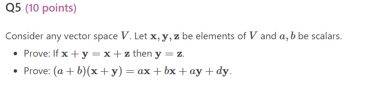 Solved Consider any vector space V. Let x,y,z be elements of | Chegg.com