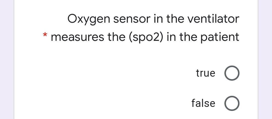 Solved Oxygen sensor in the ventilator measures the (spo2) | Chegg.com