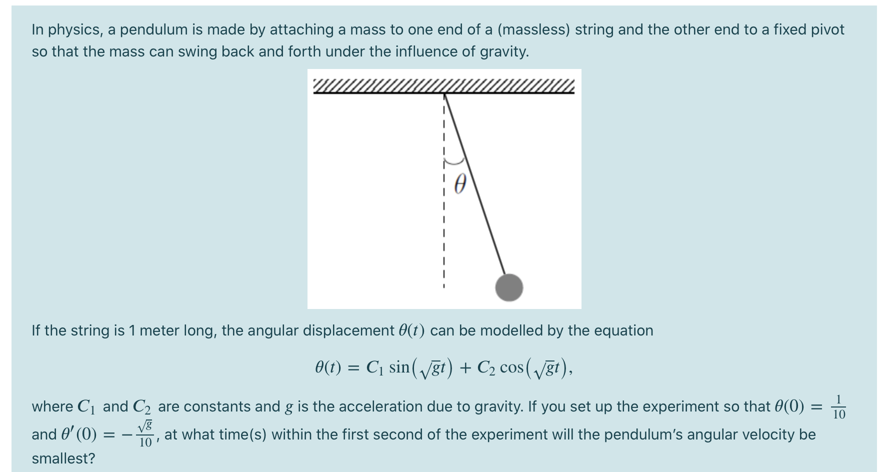 Solved In physics, a pendulum is made by attaching a mass to | Chegg.com