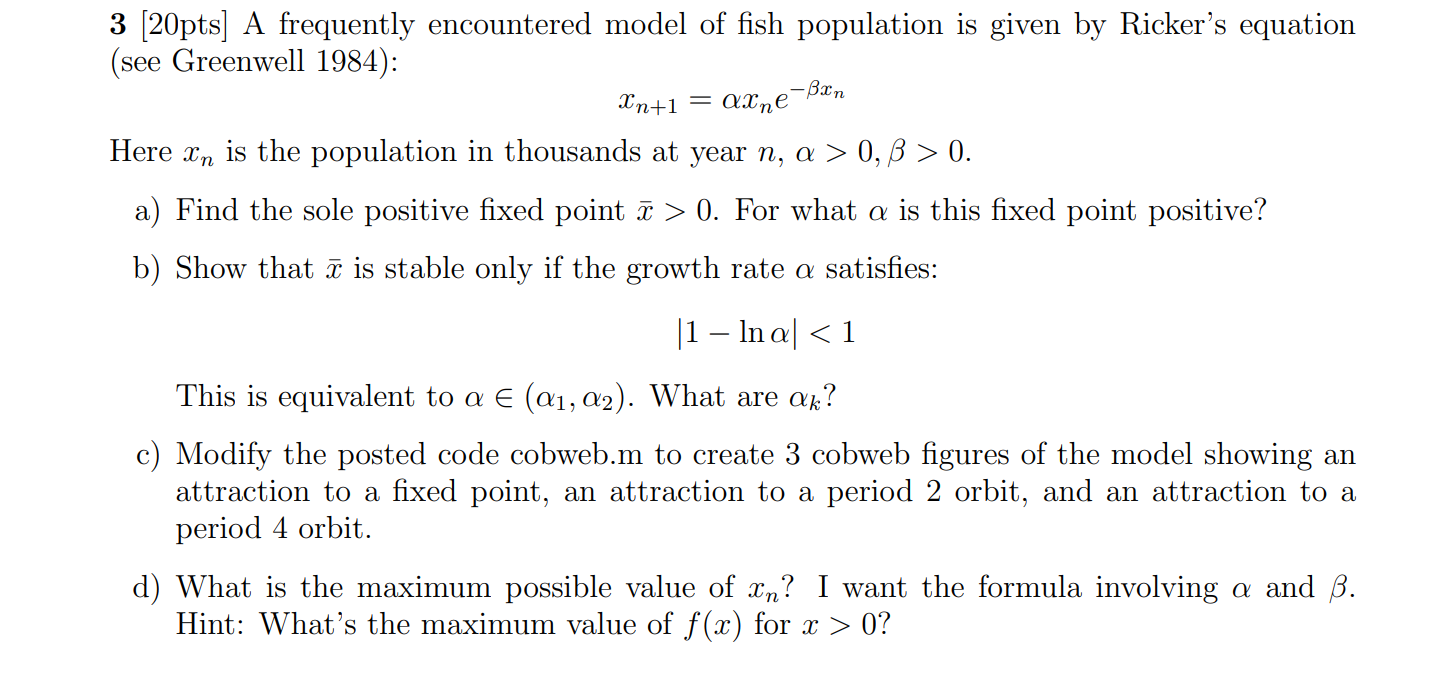 3 [20pts) A frequently encountered model of fish | Chegg.com