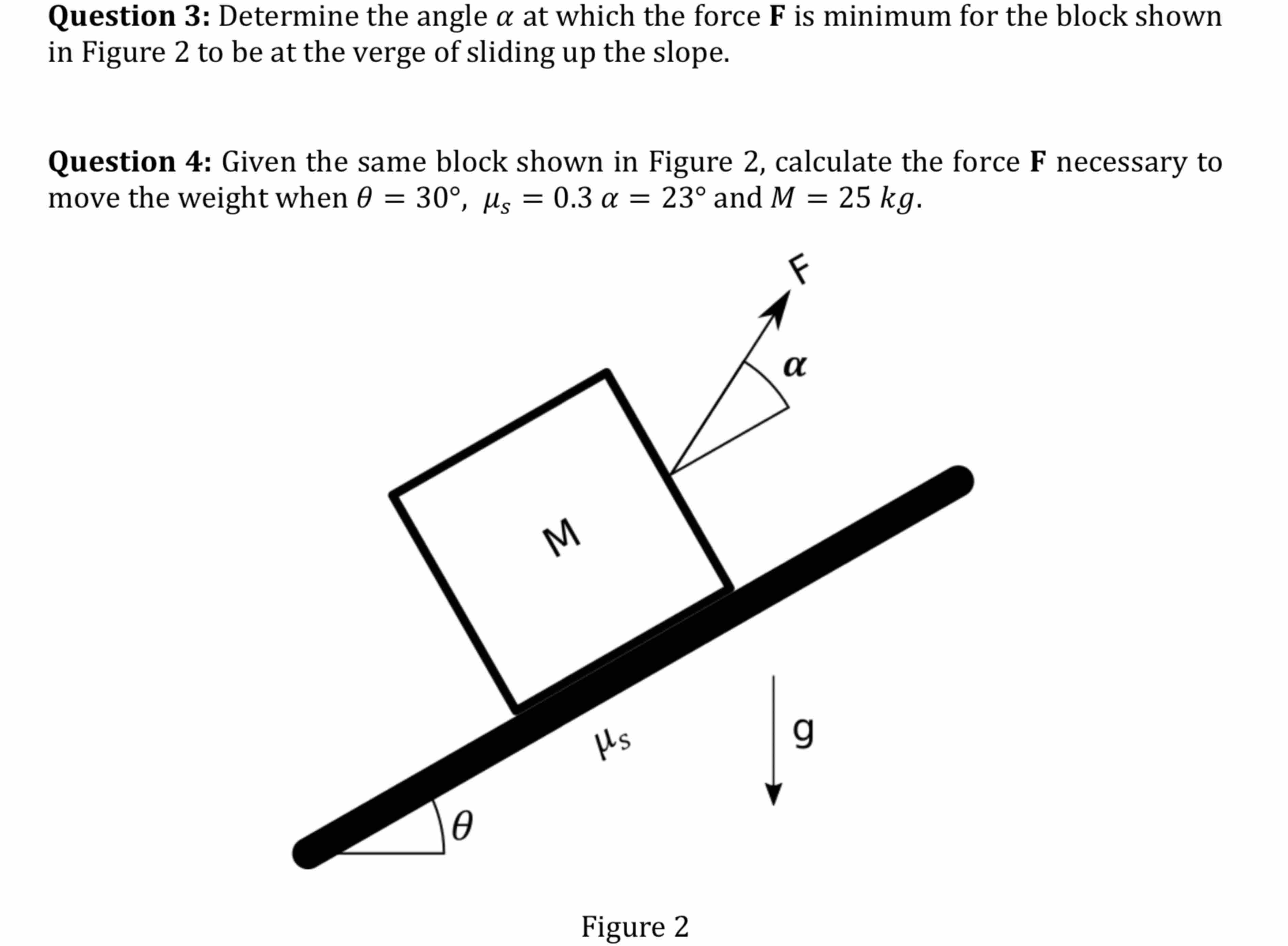 Solved Question 3: Determine the angle α ﻿at which the force | Chegg.com