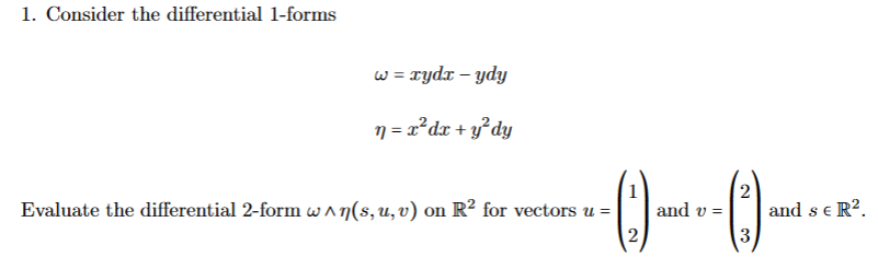Solved 1. Consider the differential 1-forms | Chegg.com