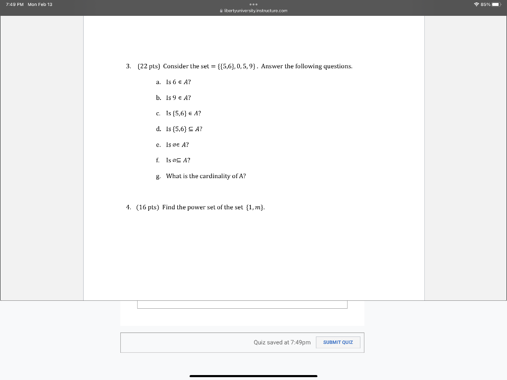 Solved 3. (22 pts) Consider the set ={{5,6},0,5,9}. Answer | Chegg.com