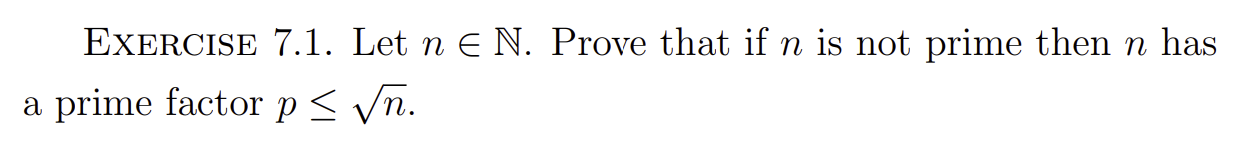 Solved EXERCise 7.1. Let n∈N. Prove that if n is not prime | Chegg.com