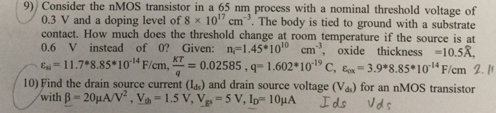 Solved 9)) Consider the nMOS transistor in a 65 nm process | Chegg.com