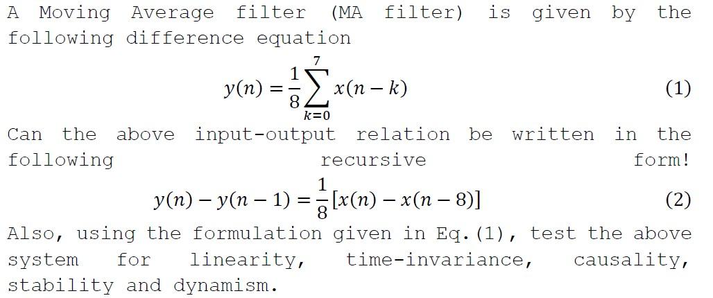 Solved is given by the A Moving Average filter (MA filter) | Chegg.com