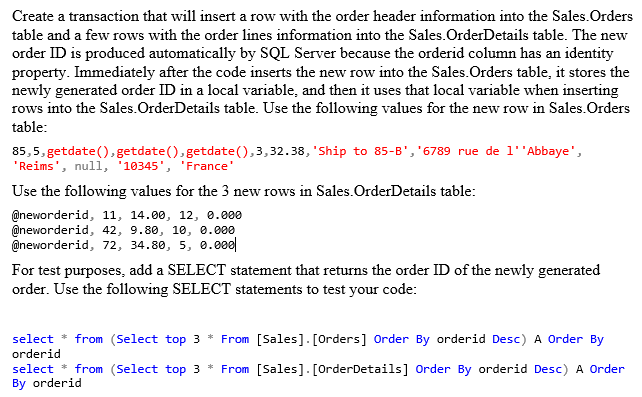 Solved Need help w Create a transaction that will insert a | Chegg.com
