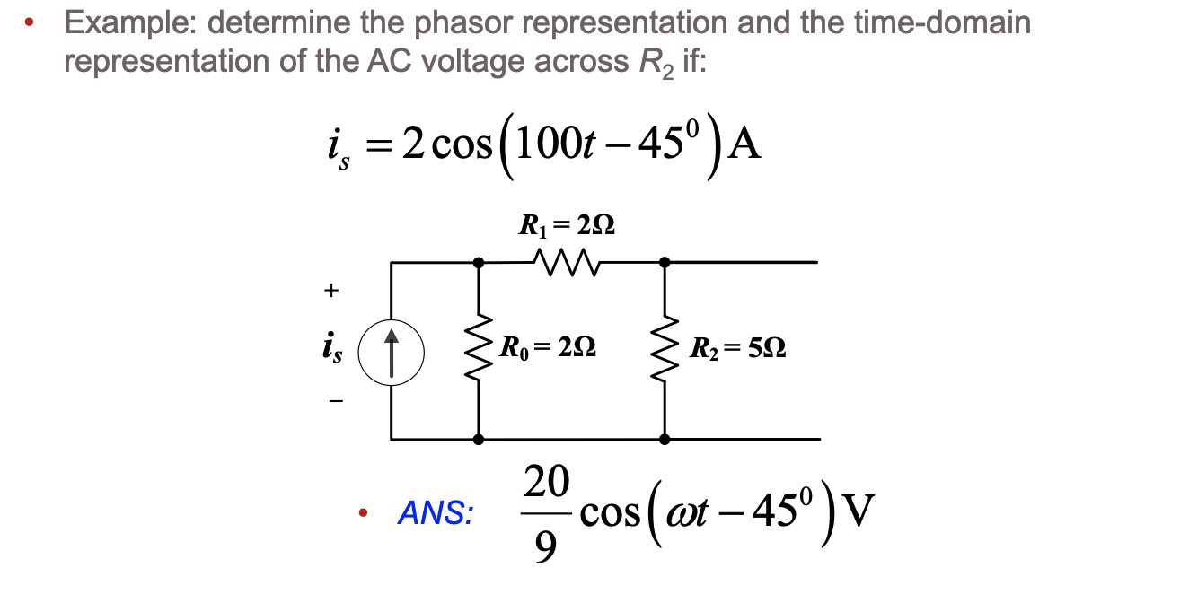 Solved Example: determine the phasor representation and the | Chegg.com