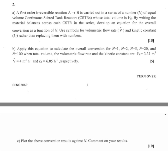 Solved a) A first order irreversible reaction A rightarrow B | Chegg.com