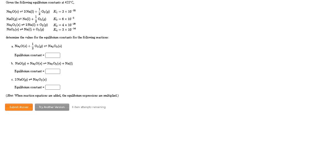 Solved Given the following equilibrium constants at 433*C, | Chegg.com
