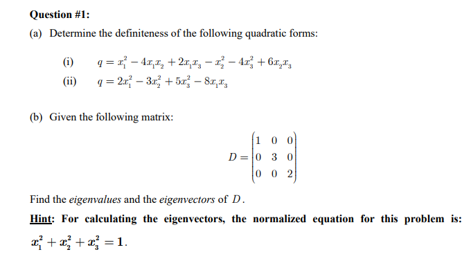 Solved Question #1: (a) Determine the definiteness of the | Chegg.com