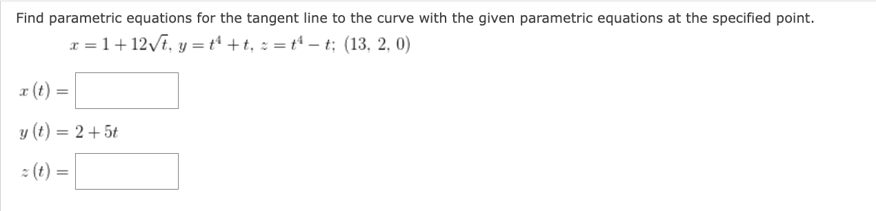Solved Find Parametric Equations For The Tangent Line To The