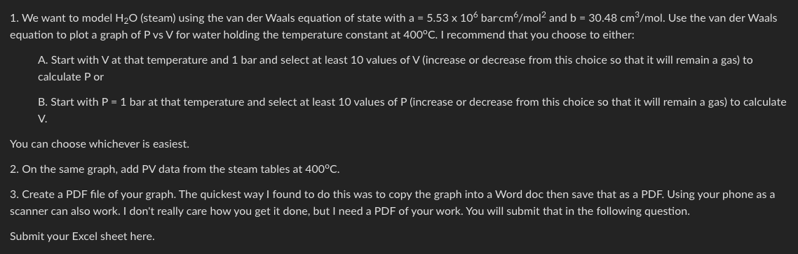 Solved We want to model H2O (steam) ﻿using the van der Waals | Chegg.com