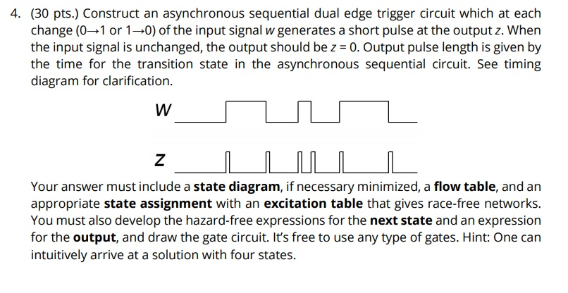 Solved 4. (30 pts.) Construct an asynchronous sequential | Chegg.com