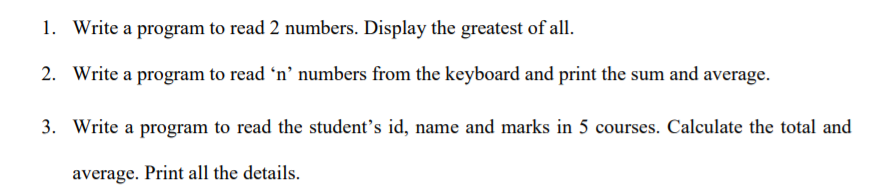 Solved 1. Write a program to read 2 numbers. Display the | Chegg.com