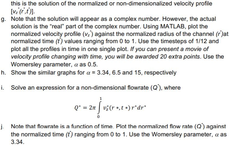 Solved 1 Pulsatile Flow Of Newtonian Flow In Arteries We