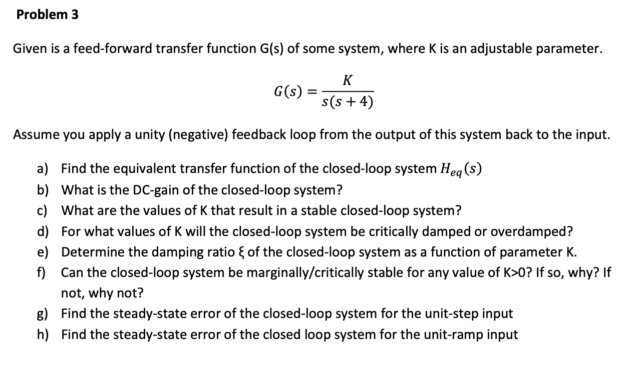 Solved Problem 3 Given is a feed-forward transfer function | Chegg.com