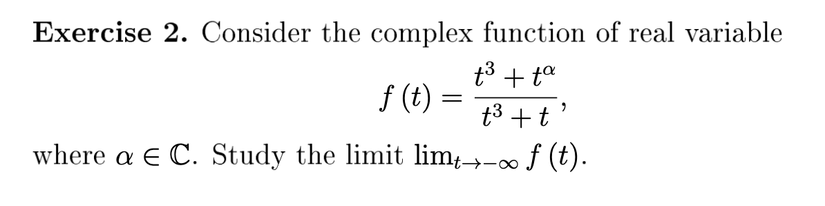 Solved Exercise 2. Consider the complex function of real | Chegg.com