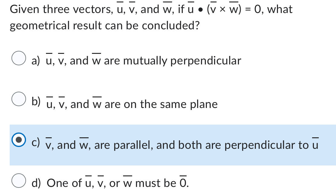 Solved Given three vectors, ?bar (u),bar (v), ﻿and ?bar (w), | Chegg.com